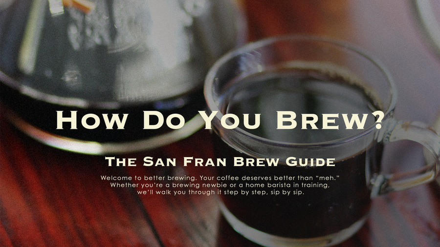 Brew Guide – San Francisco Coffee Roasting Co